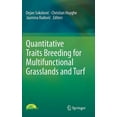 Quantitative Traits Breeding for Multifunctional Grasslands and Turf ...