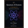 Quantum AI Systems (Qais) Quantum AI Systems (QAIS): Volume II: Quantum ...