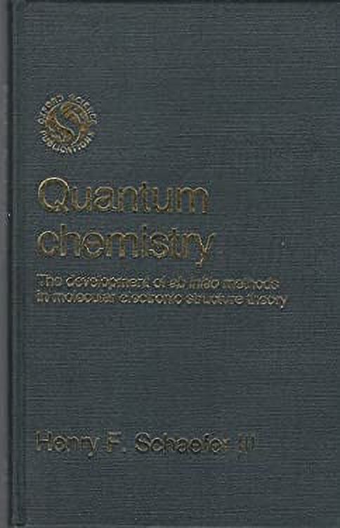 Pre-Owned Quantum Chemistry : The Development of AB Initio Methods in ...