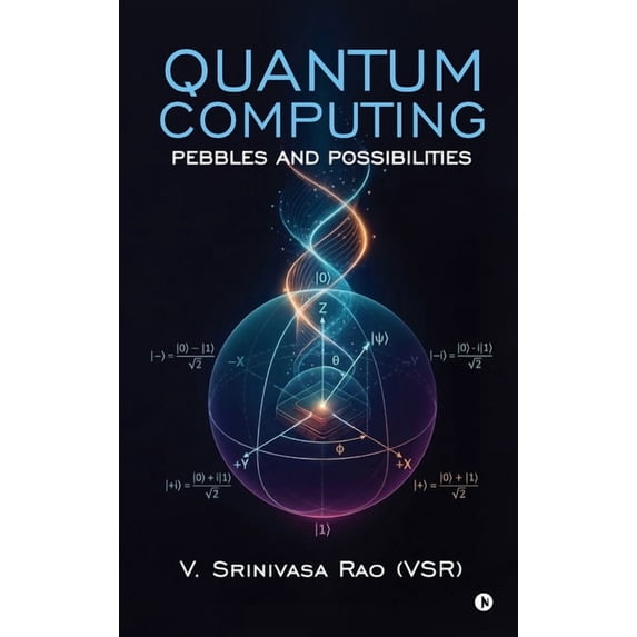 Quantum Computing: Pebbles and Possibilities, (Hardcover) - Walmart.com