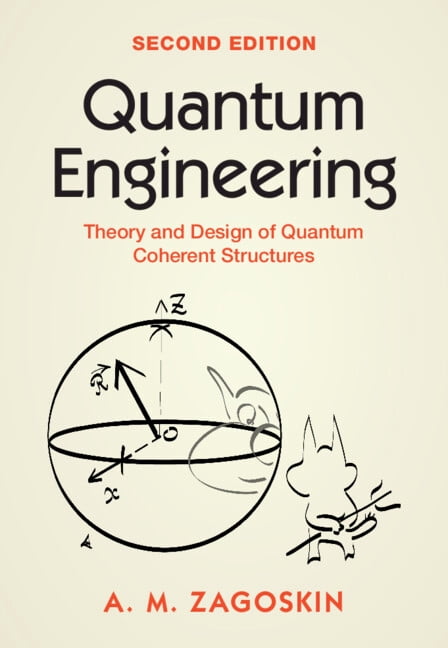 Quantum Engineering: Theory and Design of Quantum Coherent Structures ...