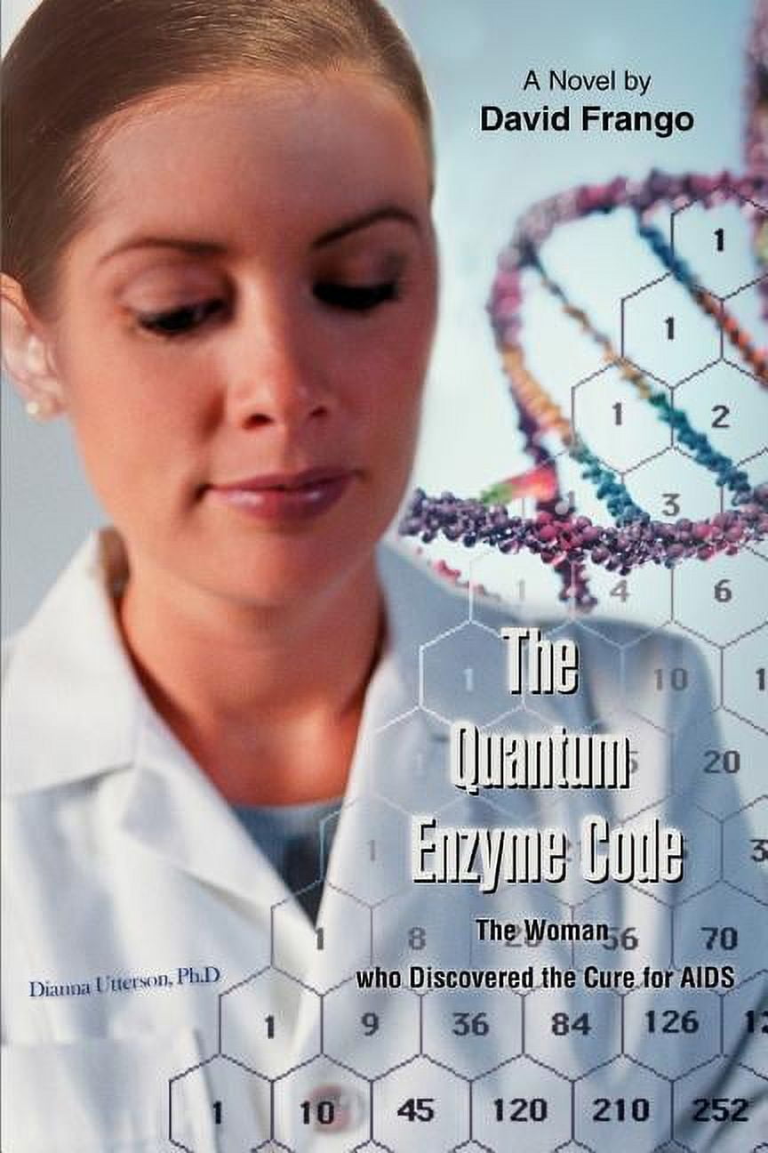 Quantum Enzyme Code (The Woman Who Discovered the Cure for Aids) : The ...