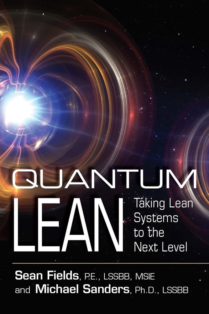 Quantum Lean : Taking Lean Systems to the Next Level (Paperback ...