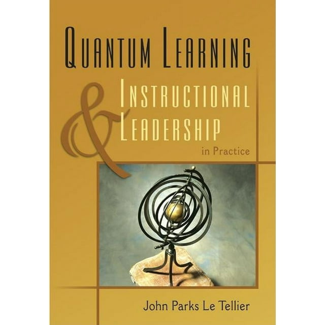 Quantum Learning & Instructional Leadership in Practice (Paperback ...