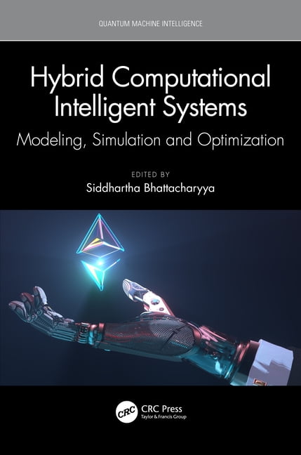Quantum Machine Intelligence Hybrid Computational Intelligent Systems ...