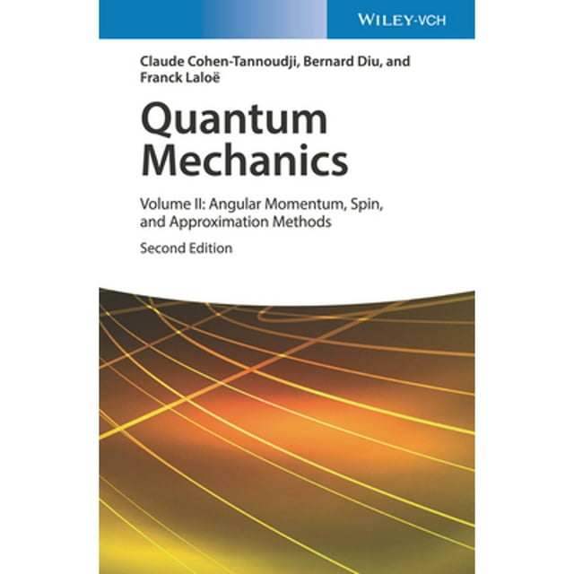 Pre-Owned Quantum Mechanics : Angular Momentum, Spin, and Approximation Methods, Hardcover by ...