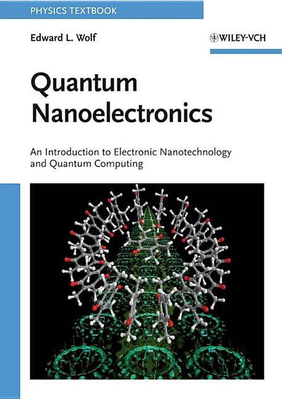 Quantum Nanoelectronics: An introduction to electronic nanotechnology ...