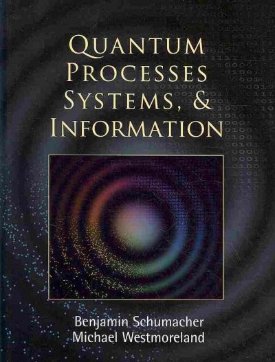 Pre-Owned Quantum Processes Systems, and Information, (Hardcover ...