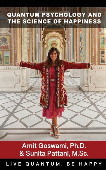 Quantum Psychology and the Science of Happiness, (Paperback) - Walmart.com