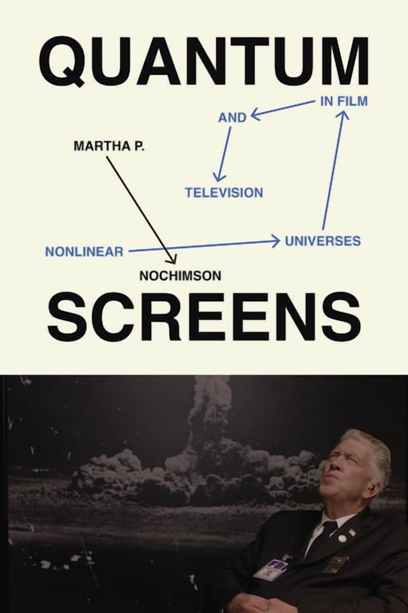 Quantum Screens: Nonlinear Universes in Film and Television, (Hardcover ...