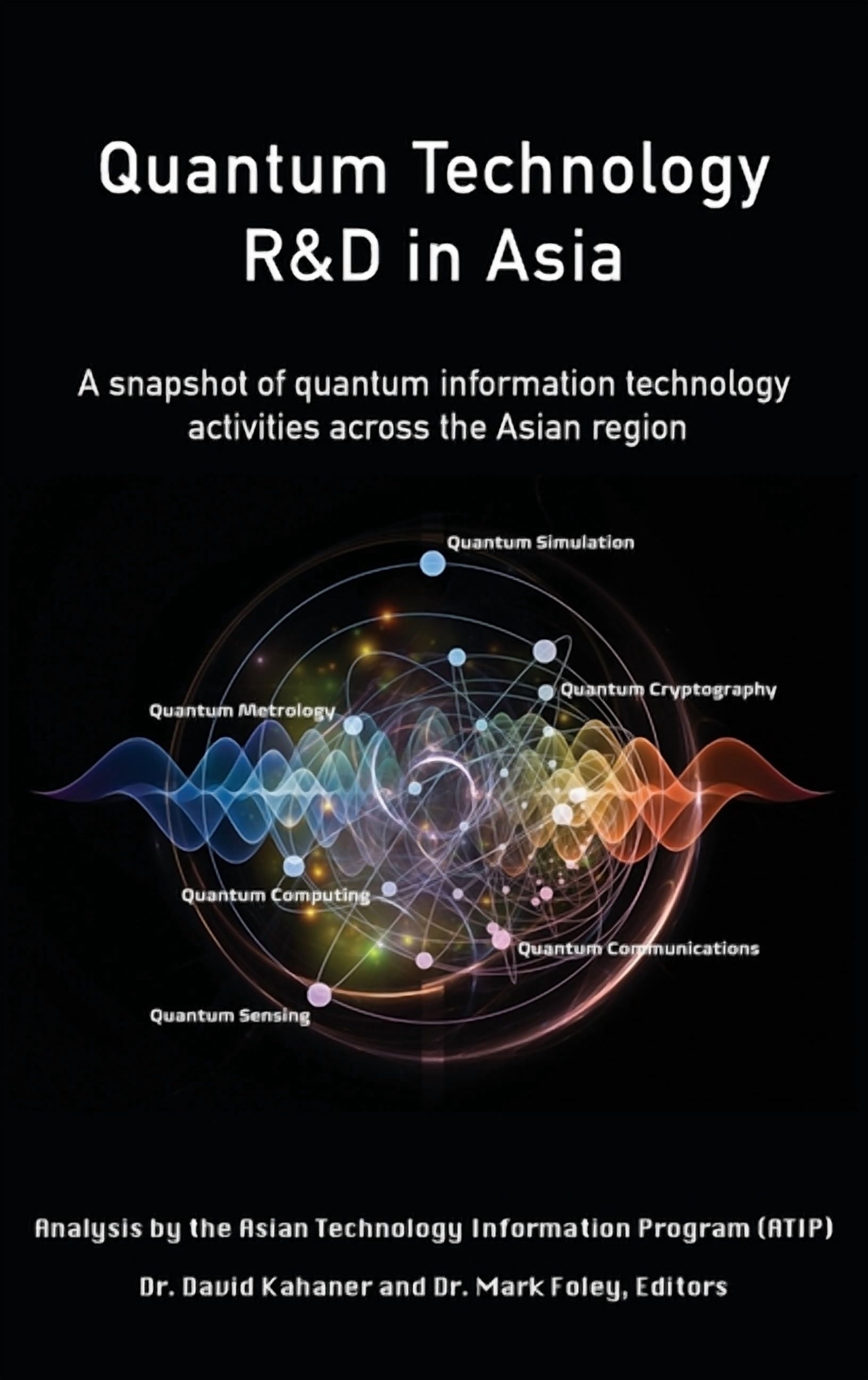 Quantum Technology R&D in Asia: A snapshot of quantum information ...