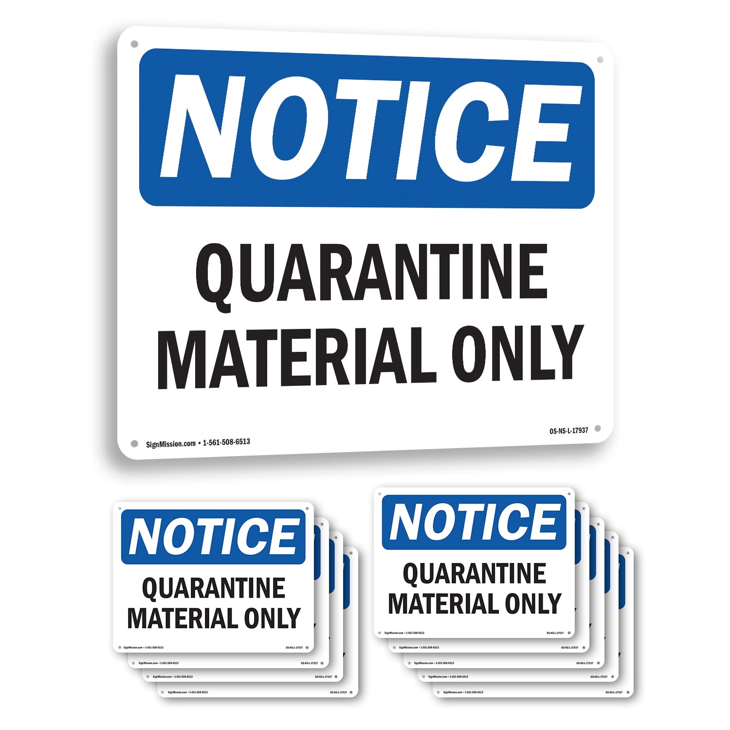 Quarantine Material Only OSHA Notice Aluminum Sign 24 Inch x 18 Inch ...