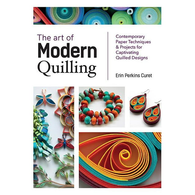 Quarry Books-The Art Of Modern Quilling - Walmart.com