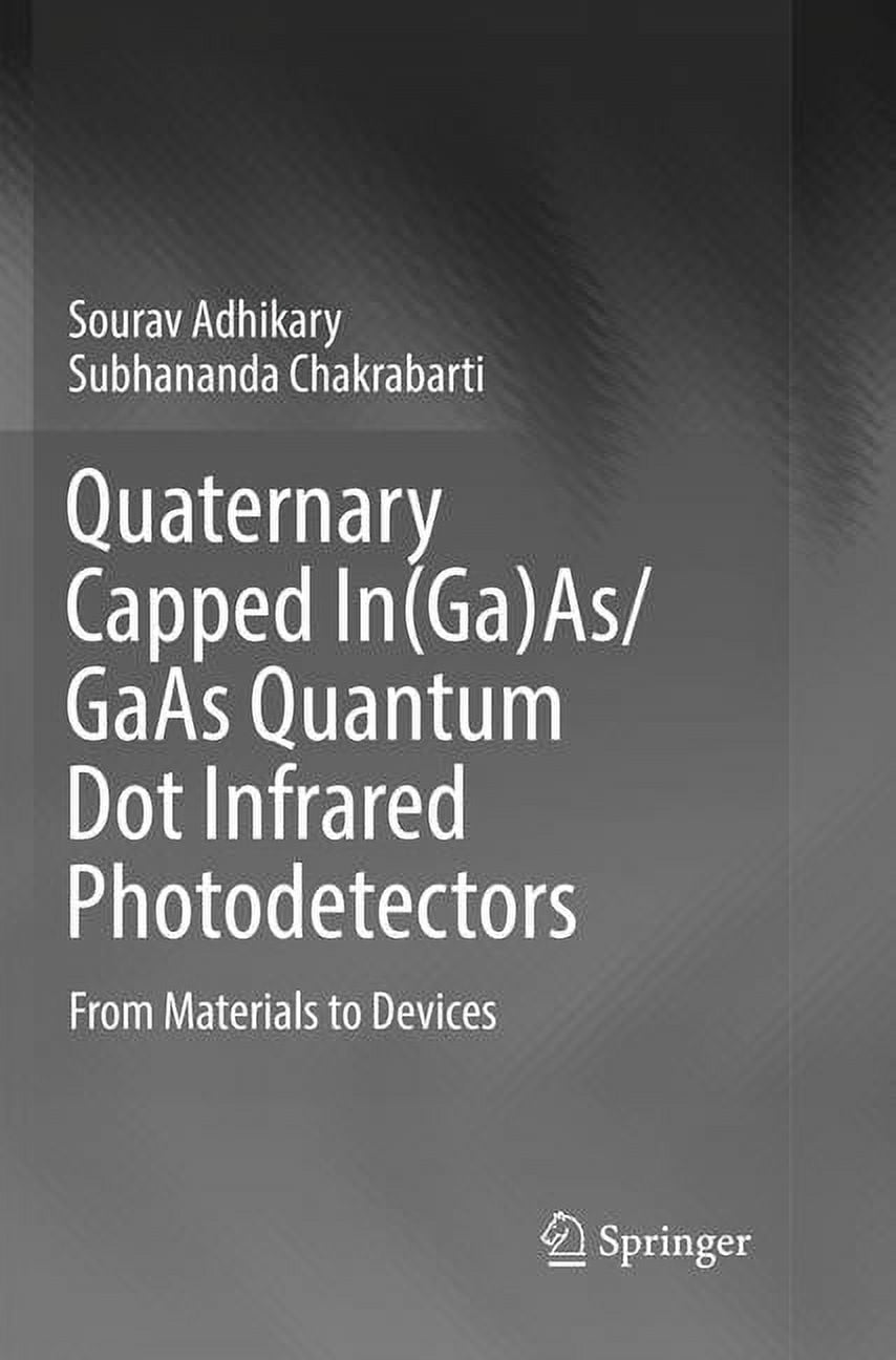 Quaternary Capped In(ga)As/GAAS Quantum Dot Infrared Photodetectors ...