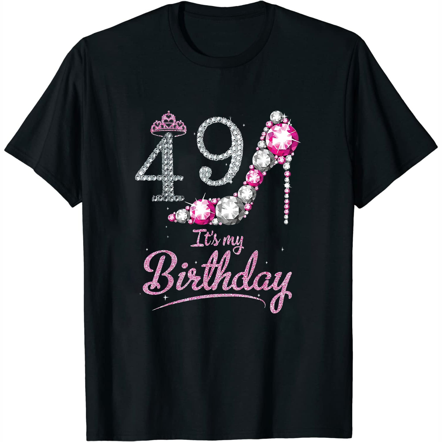 Queen 49 Years Old It's My Birthday Happy To Me You Mom Nana T-Shirt ...
