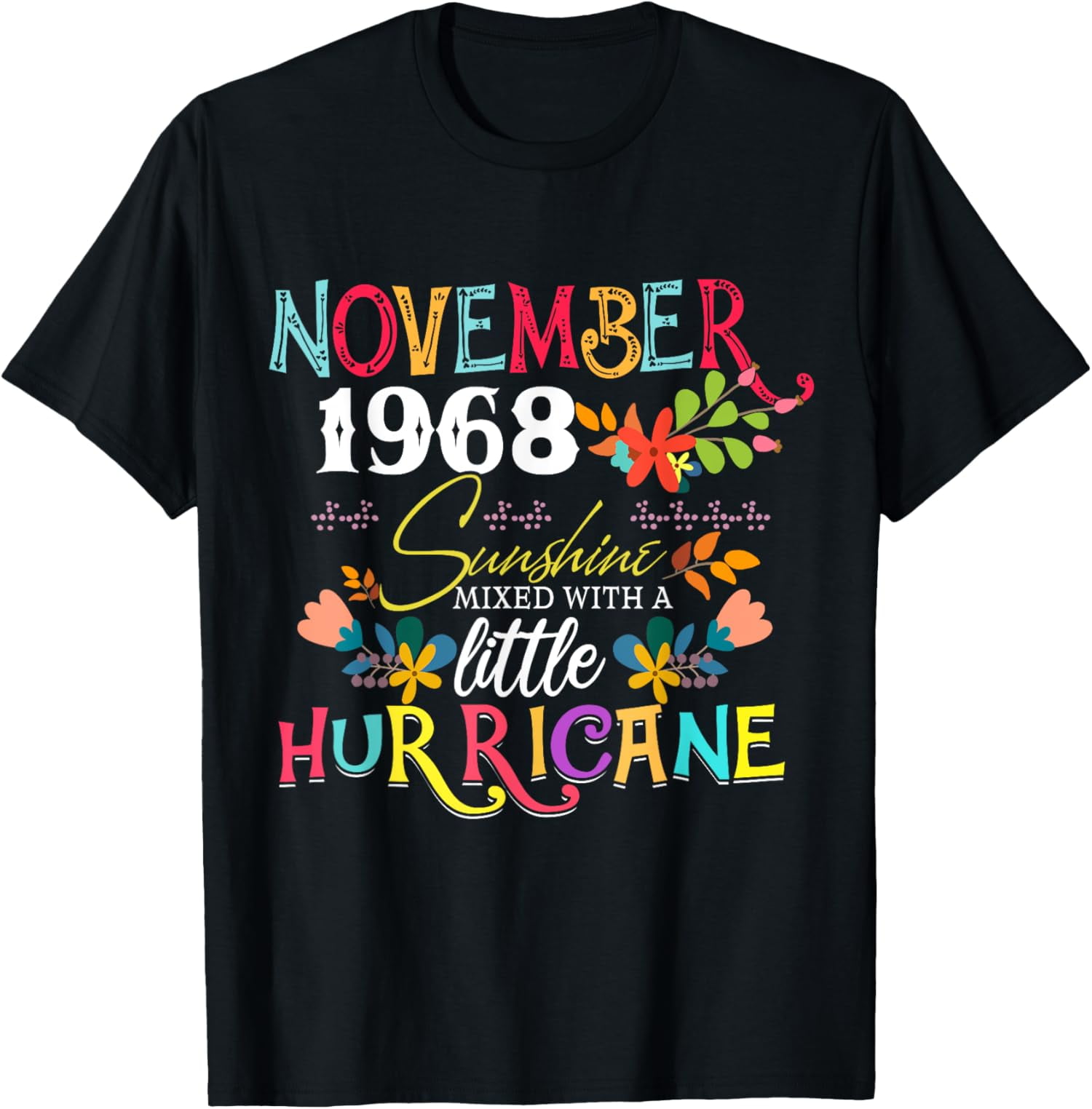 Queen Born on November 56th 1968 My Birthday Sunshine Women T-Shirt ...