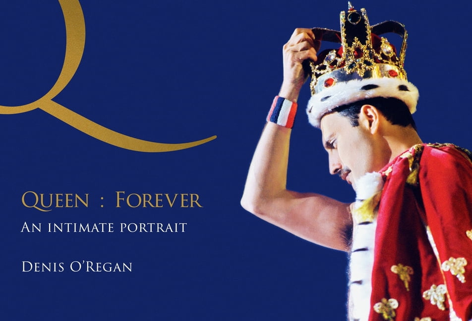 Queen: Forever: An Intimate Portrait of Queen's Final Tour, (Hardcover ...