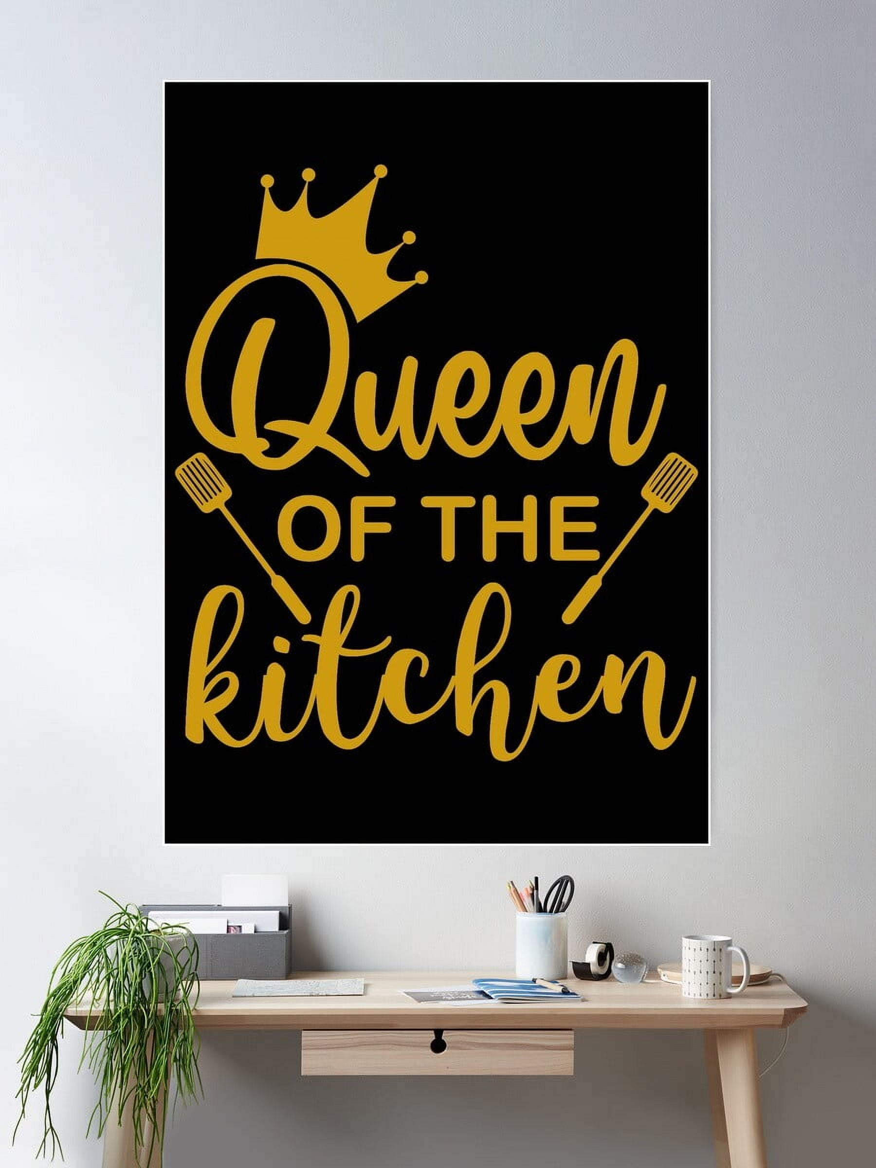 Queen Of The Kitchen. Queen Of The Kitchen. Kitchen Quote, Baking Quote ...