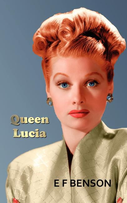 Queen Lucia, (Hardcover) - Walmart.com