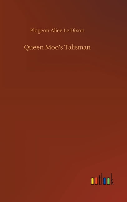 Queen Moo's Talisman (Hardcover) - Walmart.com