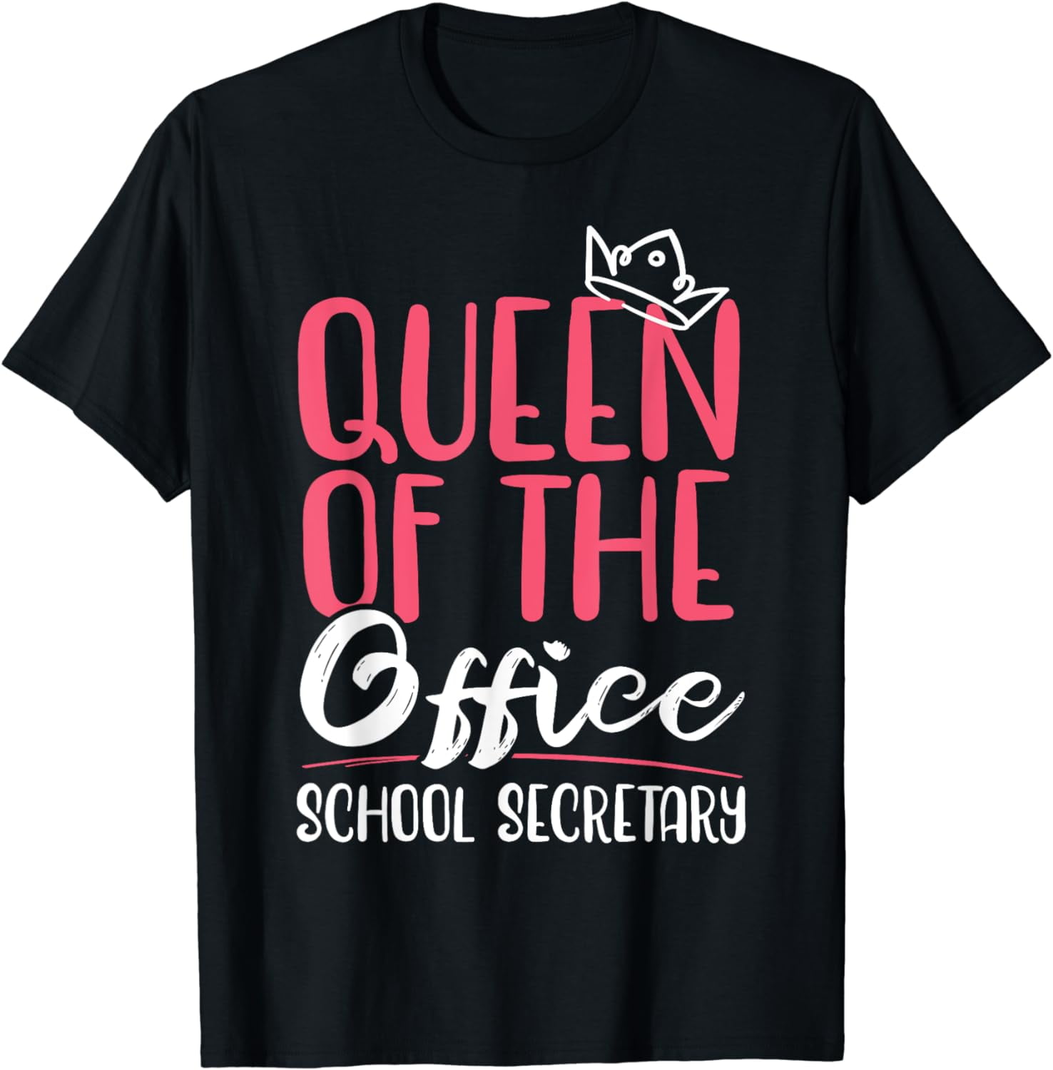 Queen Of The Office Secretary Administrative Assistant T-Shirt ...