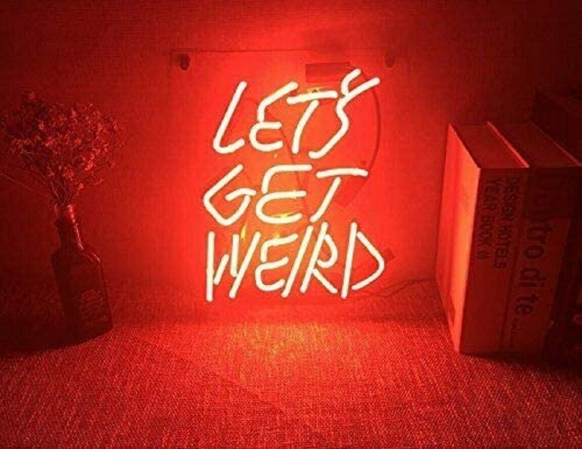 Queen Sense 14" Let's Get Weird Neon Sign Acrylic Handmade Man Cave ...