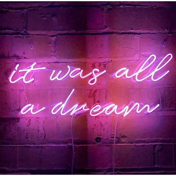 Dream Neon Sign