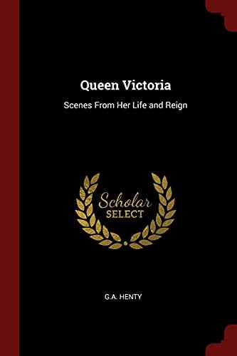 Pre-Owned Queen Victoria: Scenes From Her Life and Reign (Paperback ...