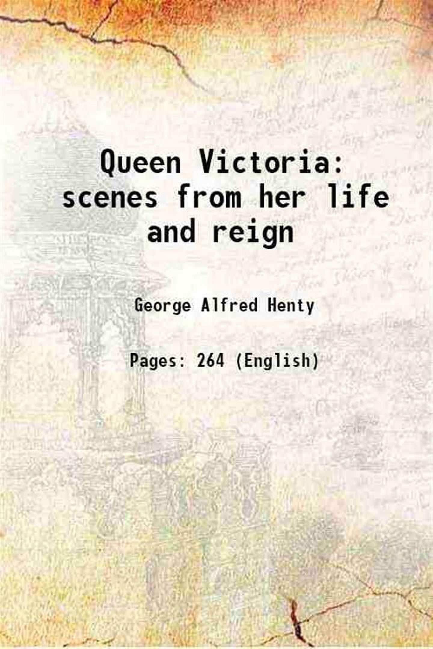 Queen Victoria scenes from her life and reign 1901 - Walmart.com