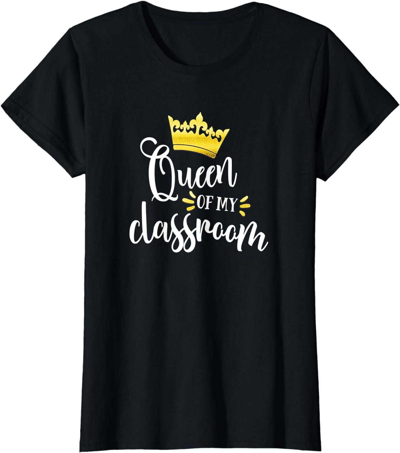Queen of My Classroom T-Shirt Cute Teacher Shirt - Walmart.com