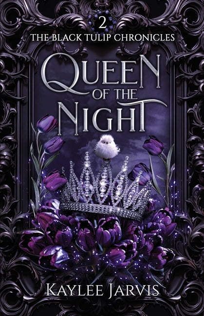 Queen of the Night: The Black Tulip Chronicles, (Paperback) - Walmart.com