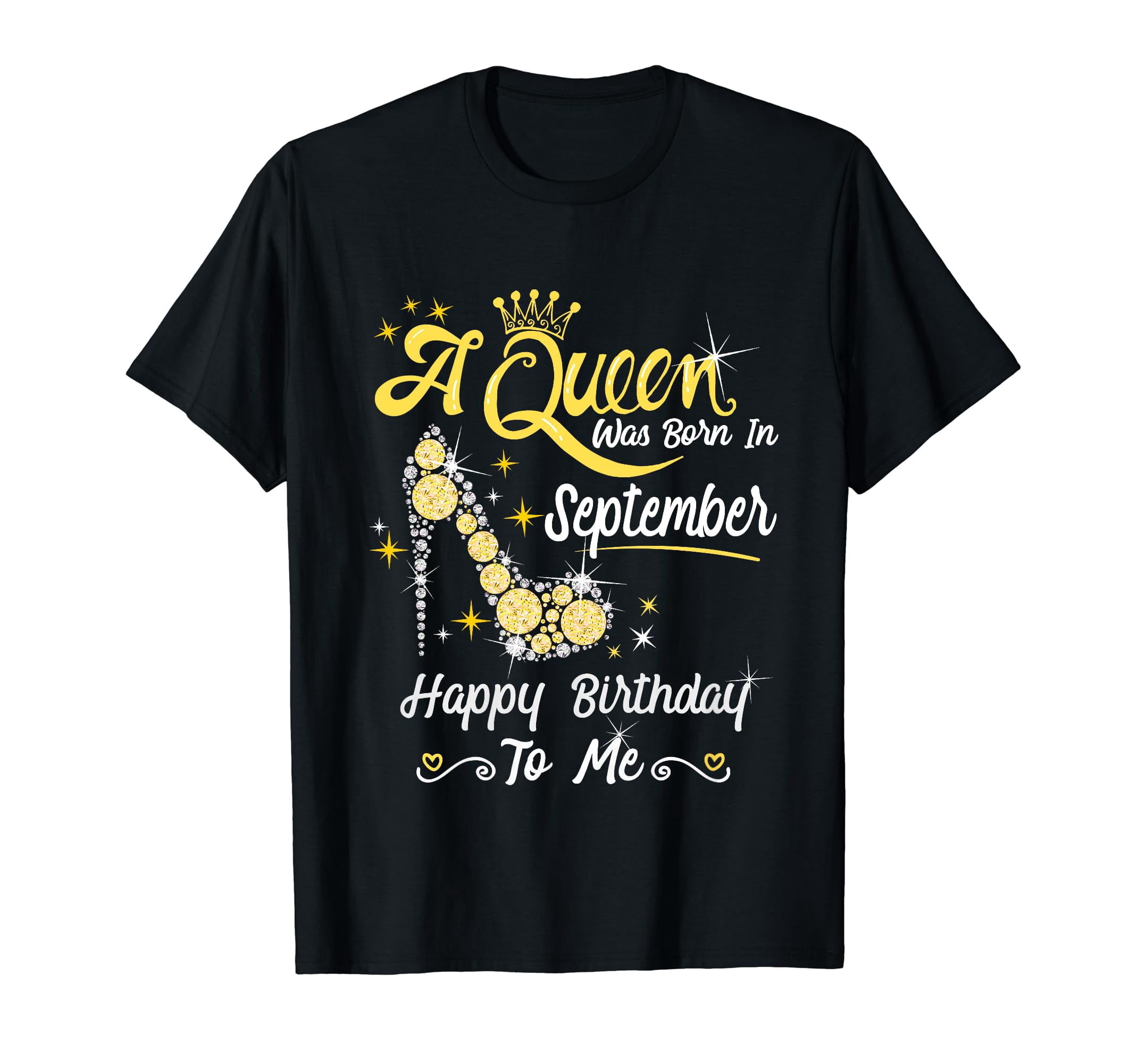 Queen was Born in September Cute Funny Happy Birthday Gift T-Shirt ...