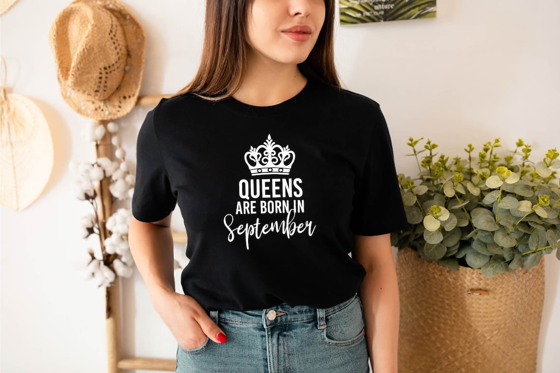 Queens Are Born In September Shirt, Birthday Girl T-Shirt, September ...