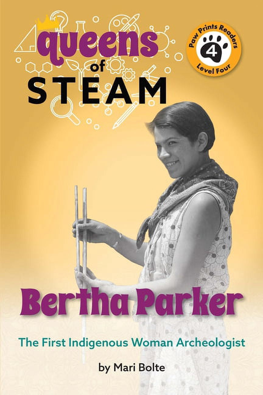 Queens of Steam Bertha Parker: The First Woman Indigenous American ...