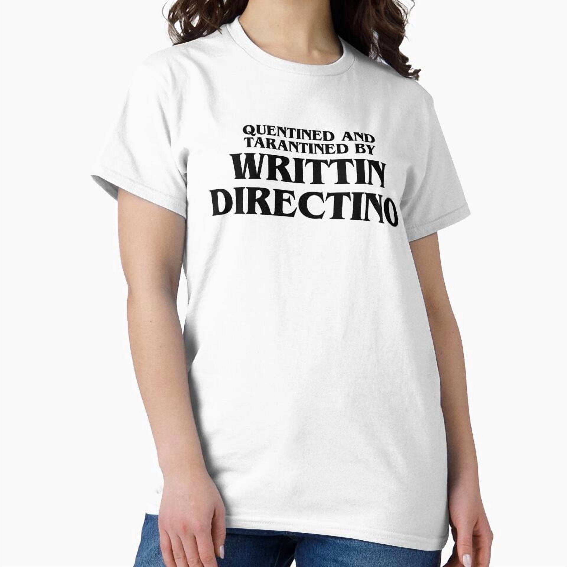 Quentined And Tarantined Written Directed By Grindhouse Black Text T ...