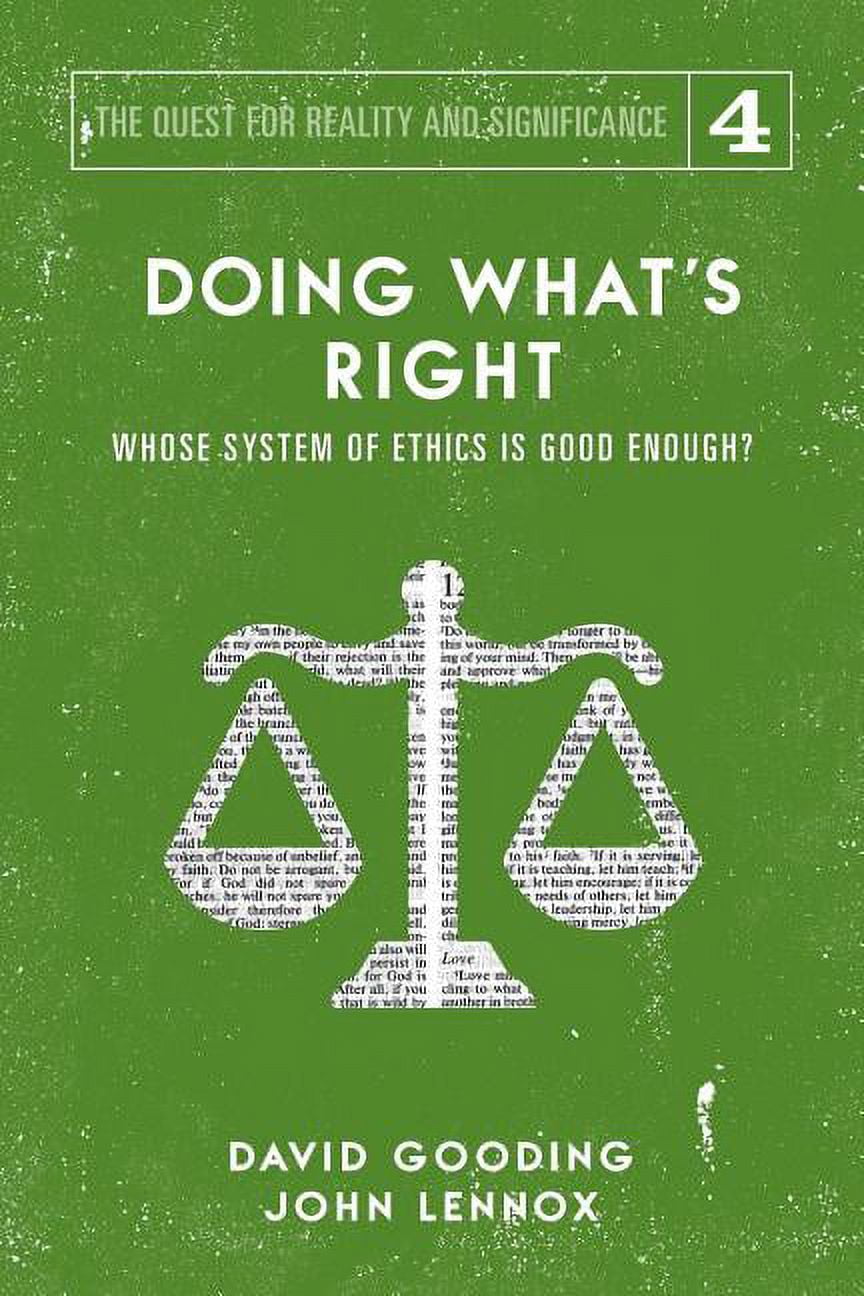 Quest for Reality and Significance Doing What's Right: The Limits of ...