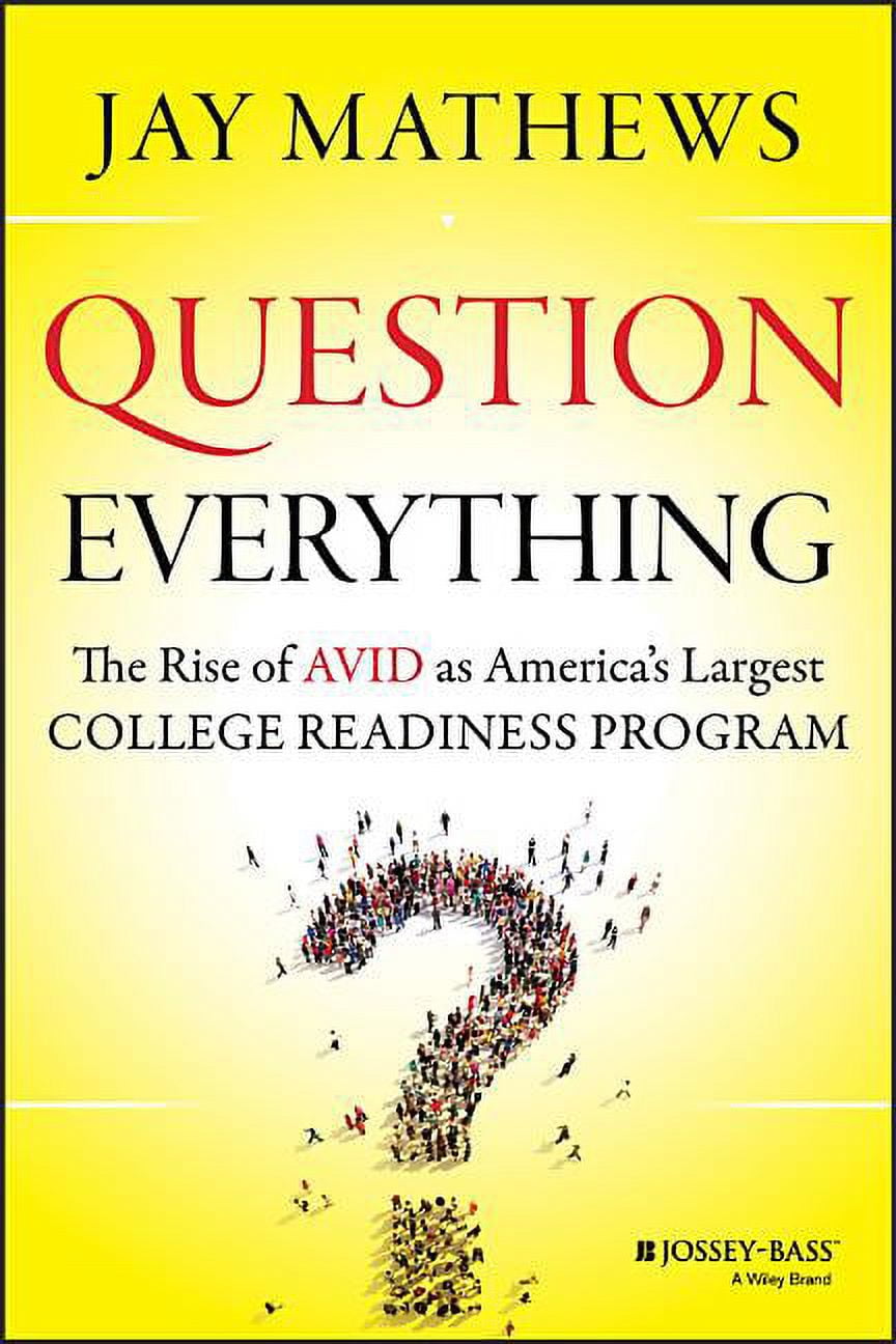 Question Everything: The Rise of Avid as America's Largest College ...