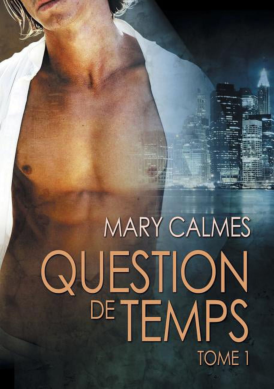 Tout Vient Ã Point... Question de Temps Tome 1: Volume 1, (Paperback ...