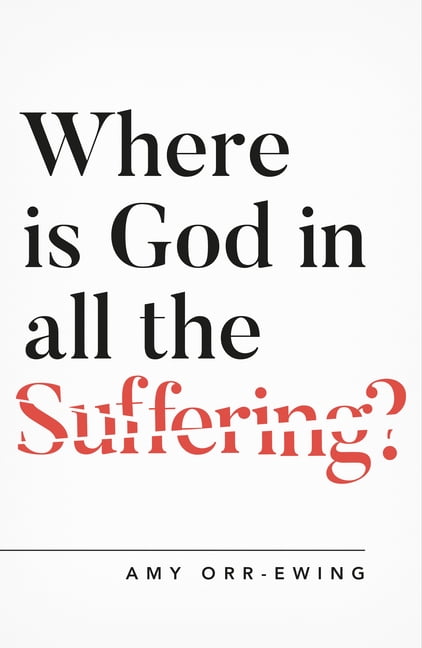 Questioning Faith: Where Is God in All the Suffering? (Paperback ...