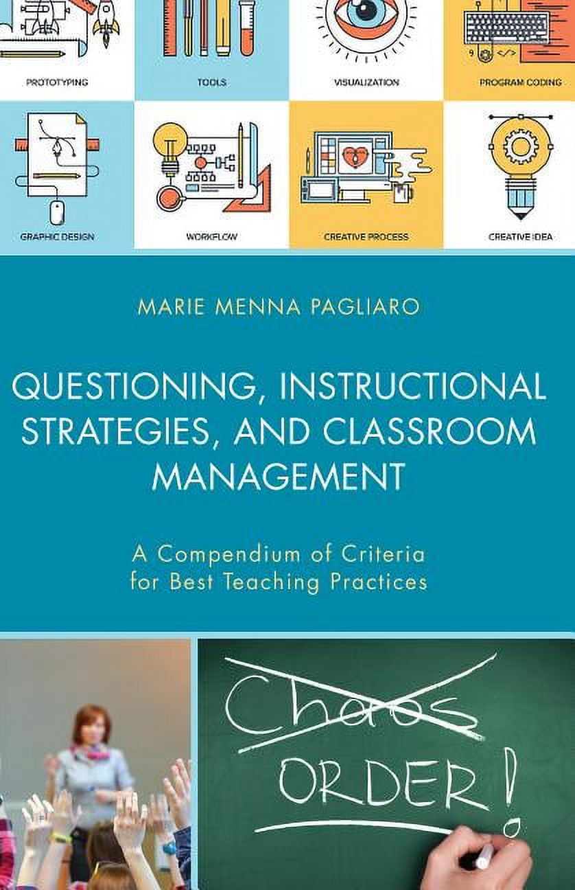 Questioning, Instructional Strategies, and Classroom Management: A ...
