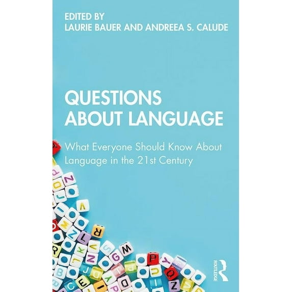 Questions About Language: What Everyone Should Know About Language in ...
