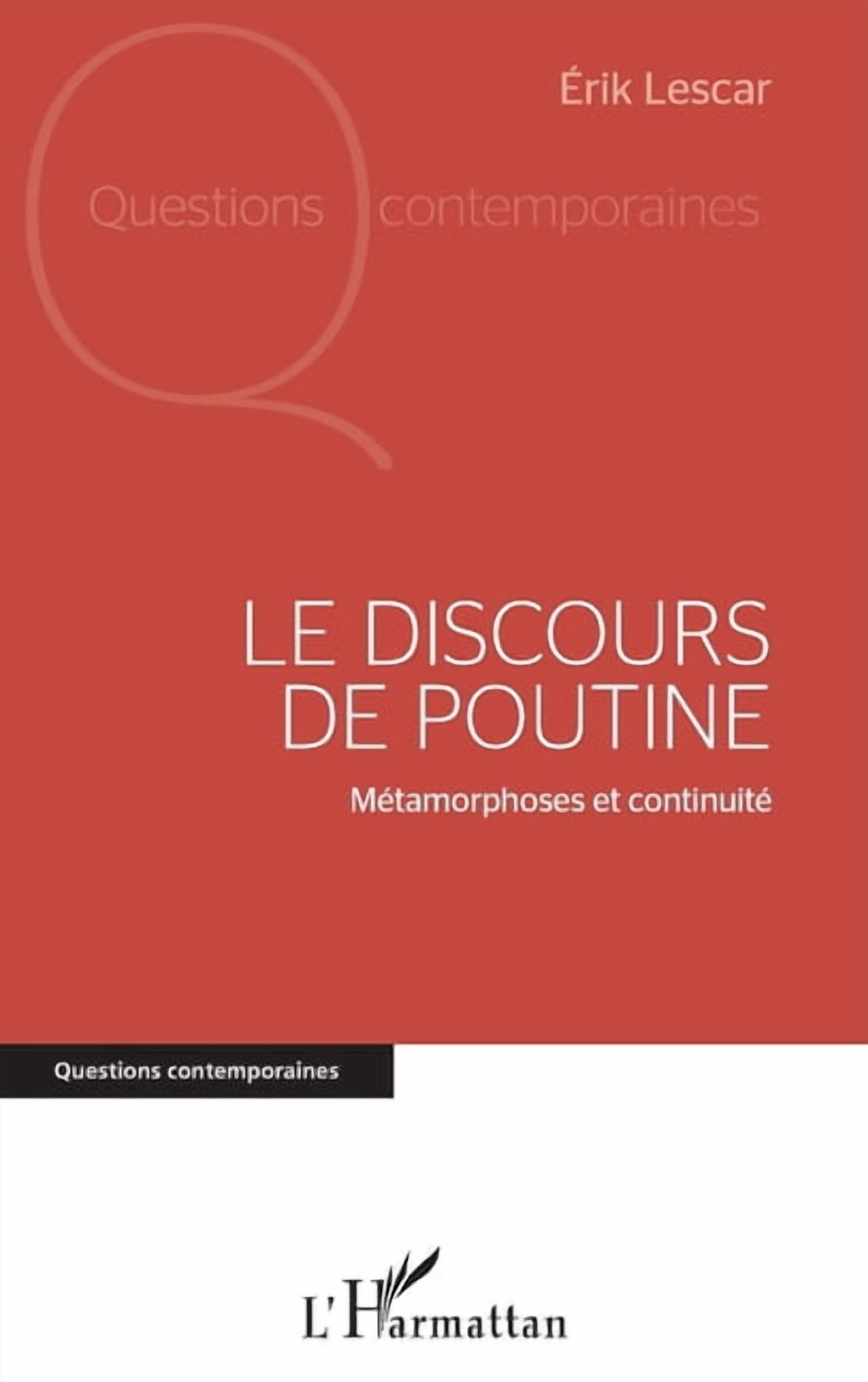 Questions Contemporaines Le discours de Poutine: MÃ©tamorphoses et ...