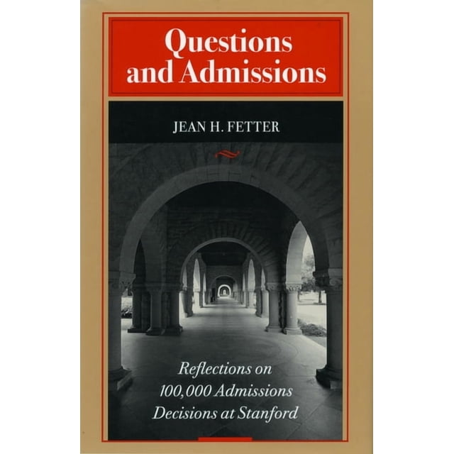 Questions and Admissions: Reflections on 100,000 Admissions Decisions ...