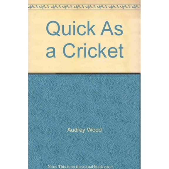 Quick As A Cricket