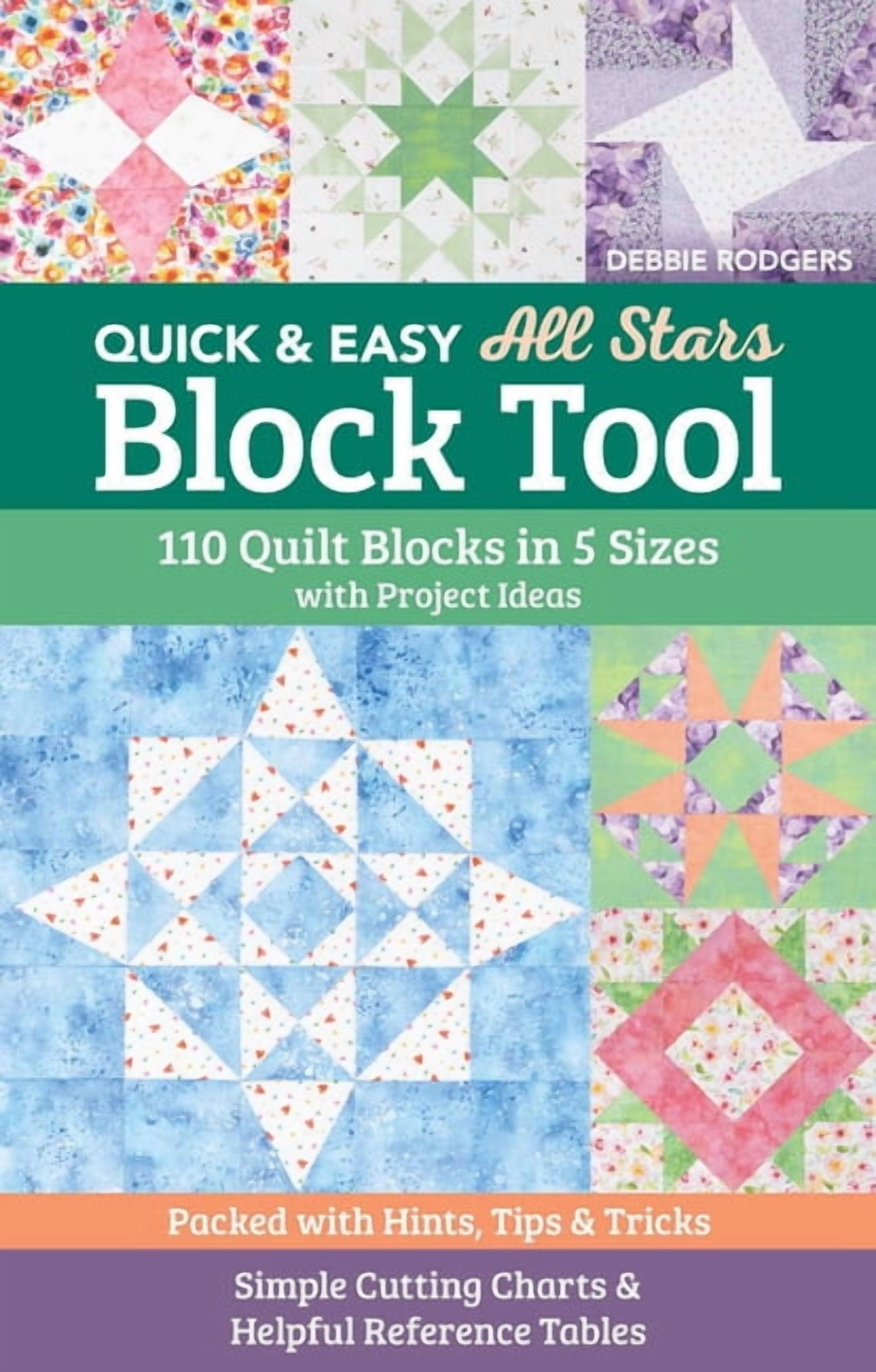 Quick & Easy All Stars Block Tool: 110 Quilt Blocks in 5 Sizes with ...