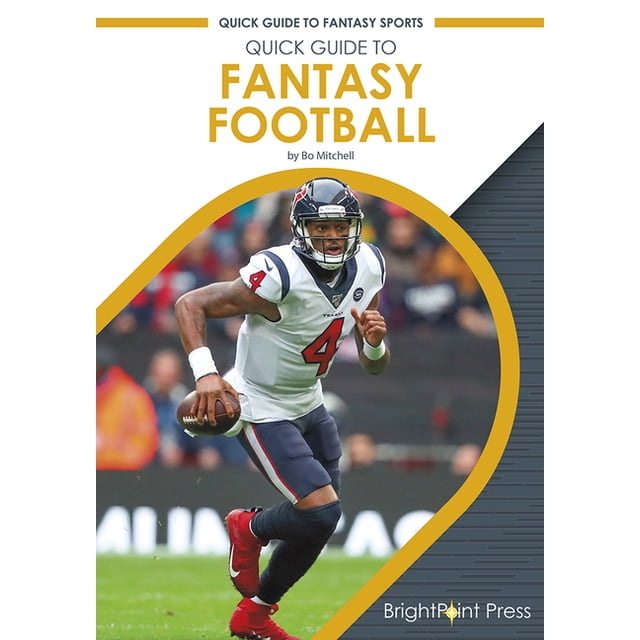 Quick Guide to Fantasy Sports: Quick Guide to Fantasy Football ...