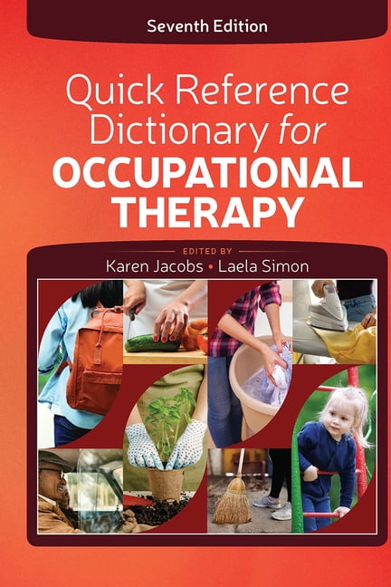 Quick Reference Dictionary for Occupational Therapy, (Paperback ...
