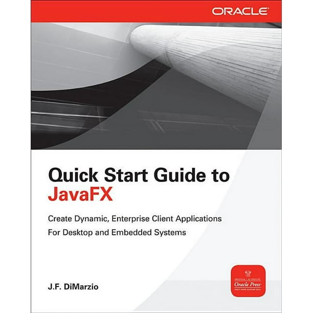 Quick Start Guide to Javafx (Paperback) - Walmart Business Supplies