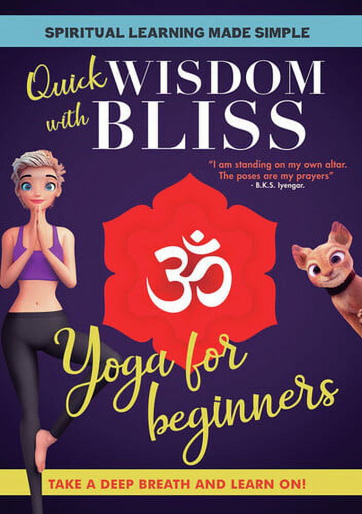 Quick Wisdom With Bliss: Yoga For Beginners (DVD), Wownow Entertainment, Documentary - Walmart.com