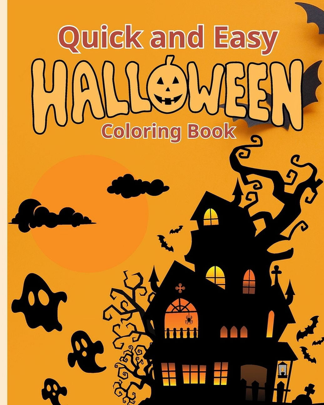 Quick and Easy Halloween Coloring Book: 30 Super Cute and Easy ...